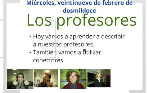 Describing Teachers by María Rodríguez Vega on Prezi