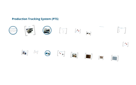 Production Tracking System by Allan Pang on Prezi
