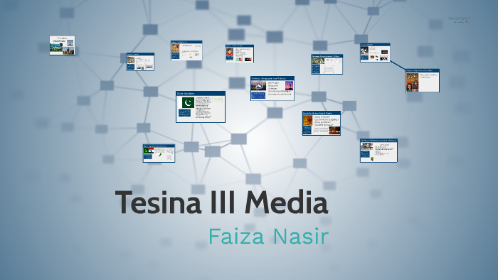Tesina III Media by faiza nasir on Prezi