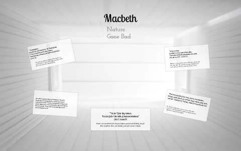 Macbeth- Nature Gone Bad by Chandler Ledford on Prezi