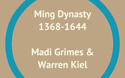 China: Ming Dynasty by Madi Grimes on Prezi
