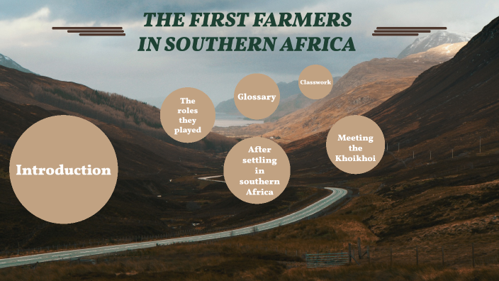 the first farmers on southern africa by Nokukhanya Mkwanazi on Prezi
