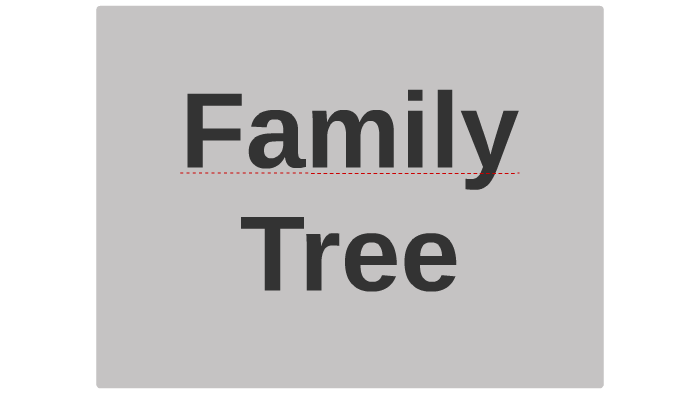 My Family Tree by Jamie Beyer on Prezi