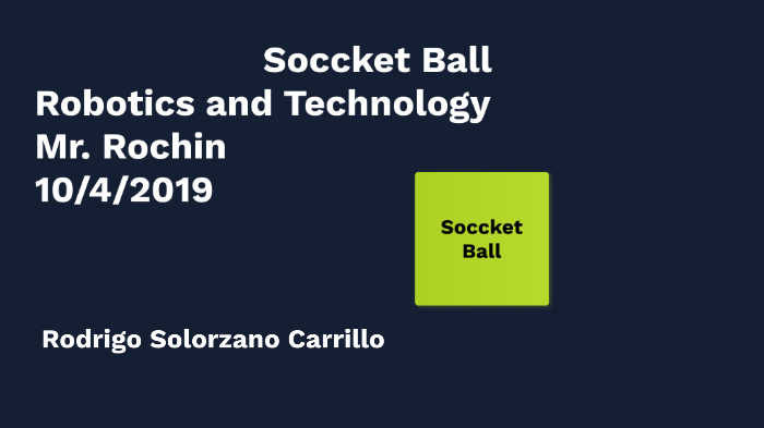 Soccket ball by RODRIGO SOLORZANO on Prezi