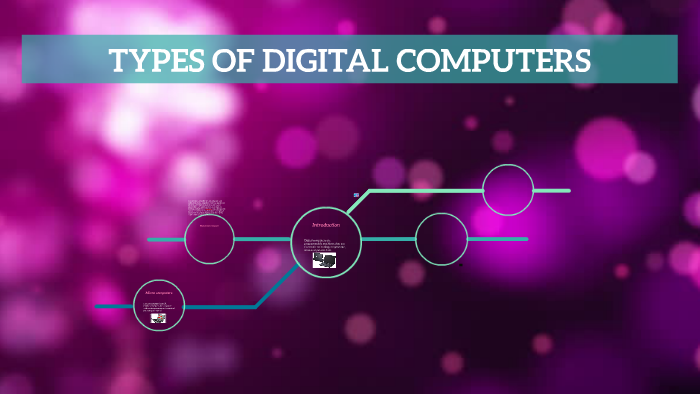 ananya types of digital computers by nss hsi on Prezi