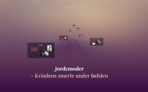 Jordemoder by Stine Sigaard on Prezi