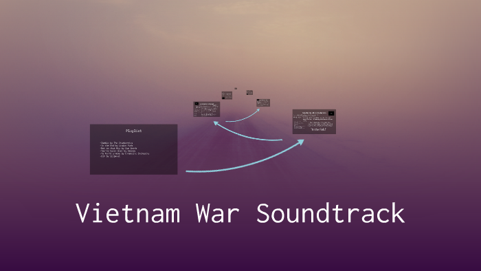 Vietnam War Soundtrack by josie campbell