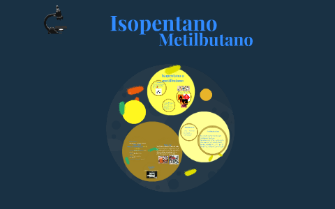 ISOPENTANO by Daniela Ortiz Prentt on Prezi
