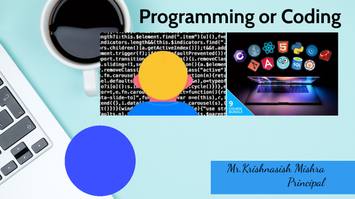 Programming or Coding by Krishna .M on Prezi