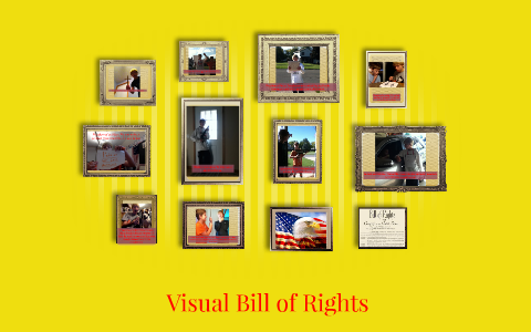 Visual Bill of Rights by Austin McConnell on Prezi