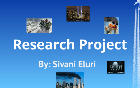 9/11 Research Project by Sivani Eluri on Prezi