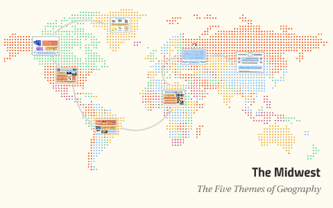 The Midwestern Region - The Five Themes of Geography by Casey Roberge ...