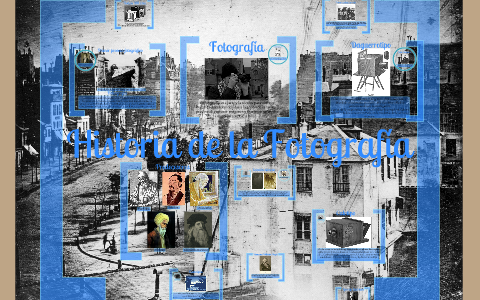 Historia de la fotografia by jesus velasco on Prezi