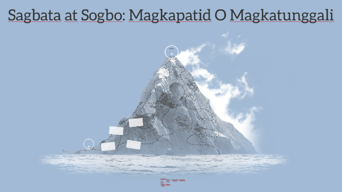 Sagbata at Sogbo: Magkapatid O Magkatunggali by Joaquin Alfonso on Prezi