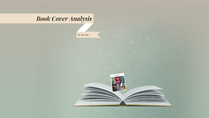 Book Cover Analysis by amy tran on Prezi