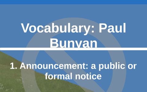 Vocabulary: Paul Bunyan by on Prezi