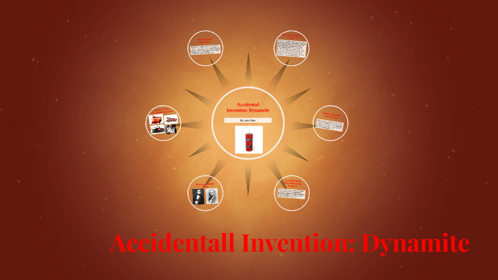 How Was Dynamite Invented by john bohn on Prezi