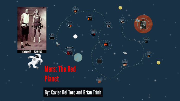 Mars: The Red Planet by Brian Trinh on Prezi