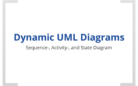 Dynamic UML Diagrams by David Rauch on Prezi