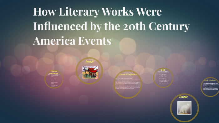 How Literary Works Were Influenced by 20th Century America by Kara ...