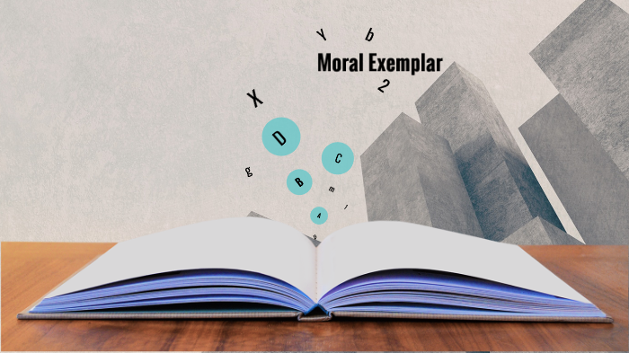 Moral Exemplar by James Ward on Prezi