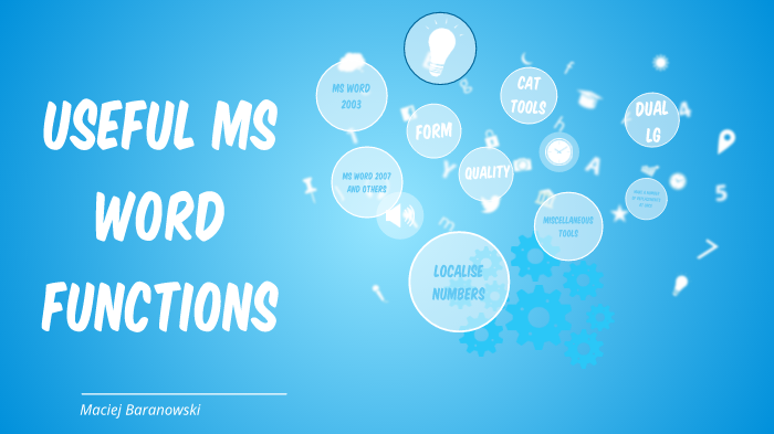 Useful MS Word functions by Maciej Baranowski on Prezi