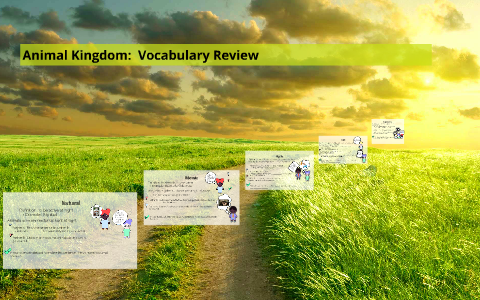 Animal Kingdom: Vocabulary Review by Amber Barrett on Prezi