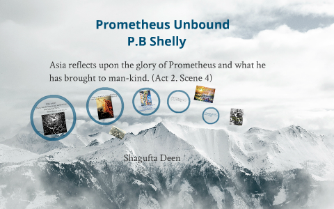 "Prometheus Unbound" Asia's Speech. Act 2 Scene 4. by Shagufta Deen on ...