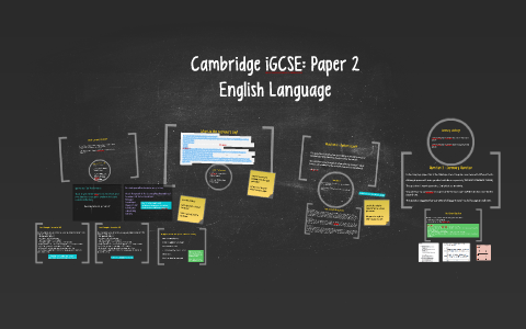 Cambridge iGCSE: Paper 2 by Bethanie Lord on Prezi