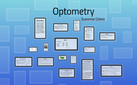 Optometry by Giovanna Chiara on Prezi
