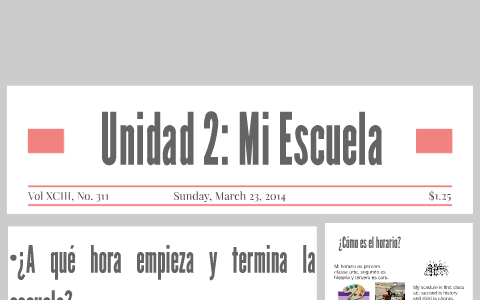 Unidad 2: La Escuela by Myiam Nestor on Prezi