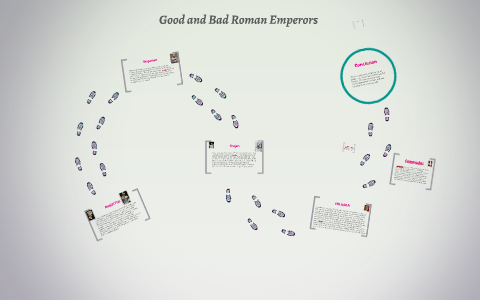 Good and Bad Roman Emperors by Emmanuel Cervantes