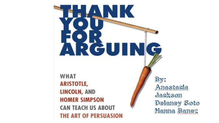 Thank You For Arguing Chapter:8 Presentation by anastacia taylor on Prezi