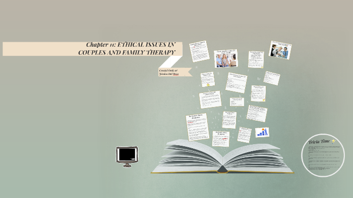 Chapter 11: ETHICAL ISSUES IN COUPLES AND FAMILY THERAPY: Cr by Jessica ...