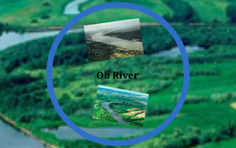 What and where are is the Ob River by Jacob Olsen