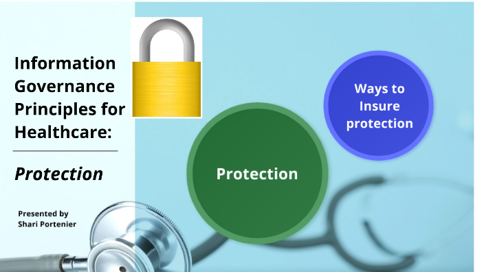 Information Governance Principles for Healthcare by Shari Portenier on ...