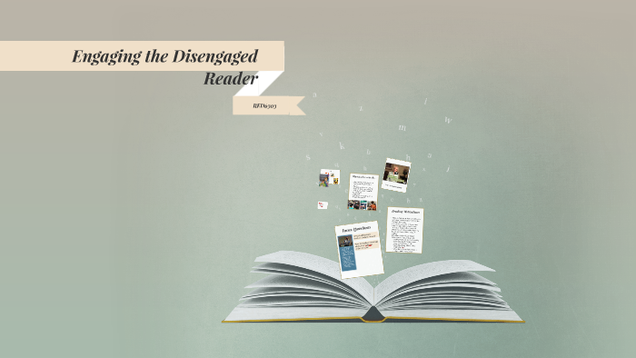 Engaging the Disengaged Reader by Stephanie Montelione on Prezi