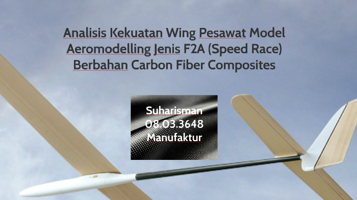 Analisis Kekuatan Wing Pesawat Model Aeromodelling Jenis F2A by ...