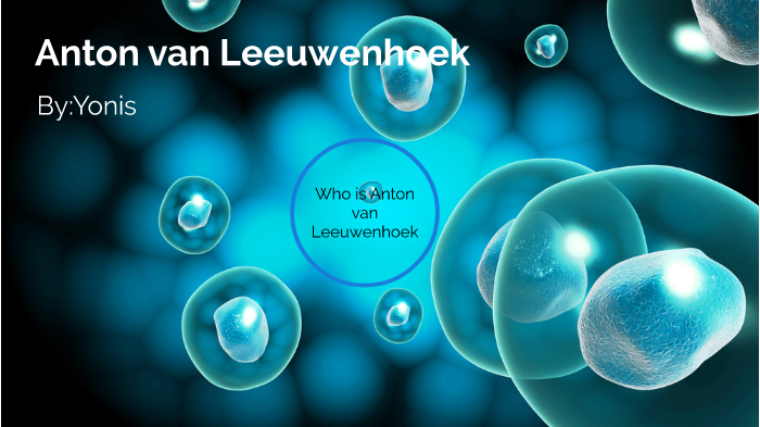 Anton Van Leeuwenhoek ~ Yonis by Yonis Gabaire - Beryl Ford PS (1415 ...