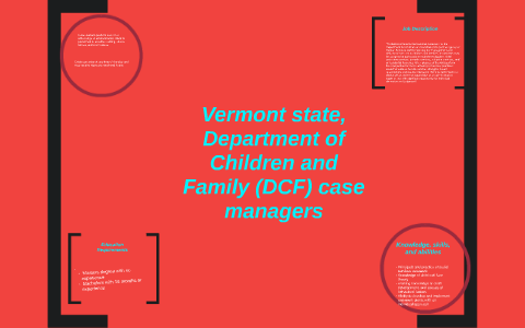 Vermont state, Department of Children and Family (DCF) case by josh ...