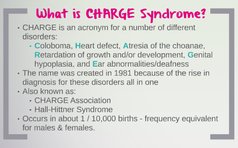 CHARGE Syndrome by Keyauna Smith on Prezi
