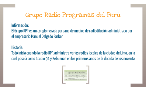 Grupo Radio Programas del Perú by Harold Valles on Prezi