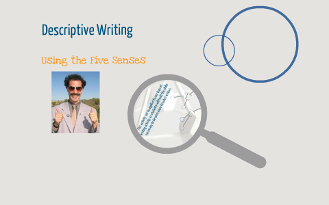 Descriptive Writing Strategy by shayelynn a on Prezi