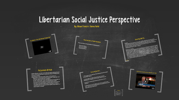Libertarian Social Justice Perspective by Seema Patel