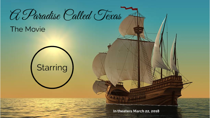 A Paradise Called Texas by Adrianna Henderson on Prezi