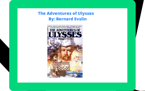 The Adventures of Ulysses Book Report by Jessa Joy Arias on Prezi