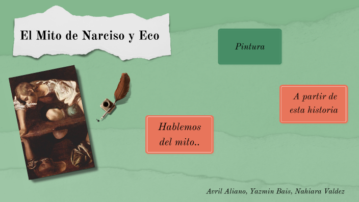 El mito de Narciso y Eco by Nahiara Abramovich on Prezi