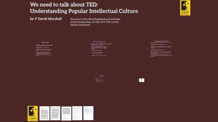 We Need to talk about TED: Understanding Popular Intellectual Culture ...