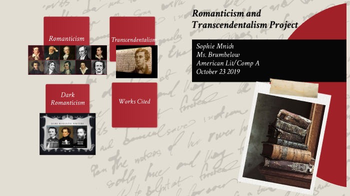 Romanticism and Transcendentalism Project by Chloe Mnich on Prezi