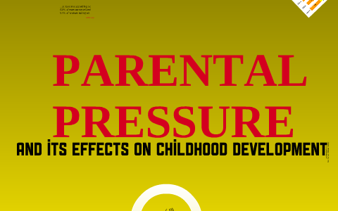 Parental Pressure by Will Meister on Prezi